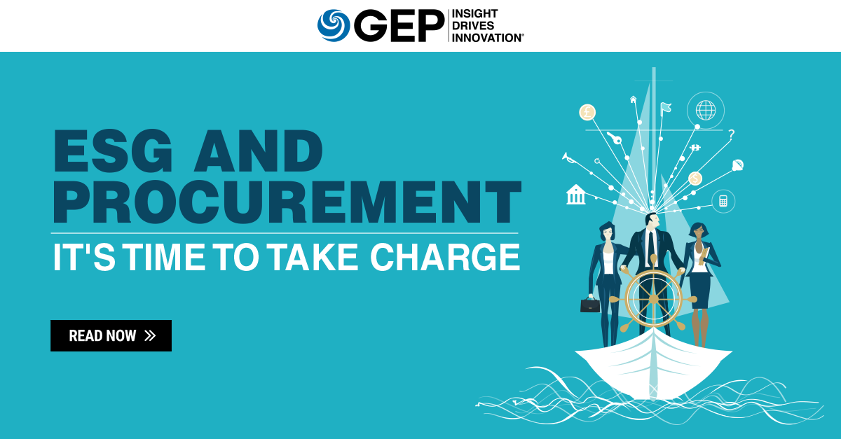 ESG & Procurement: It’s Time To Take Charge | GEP