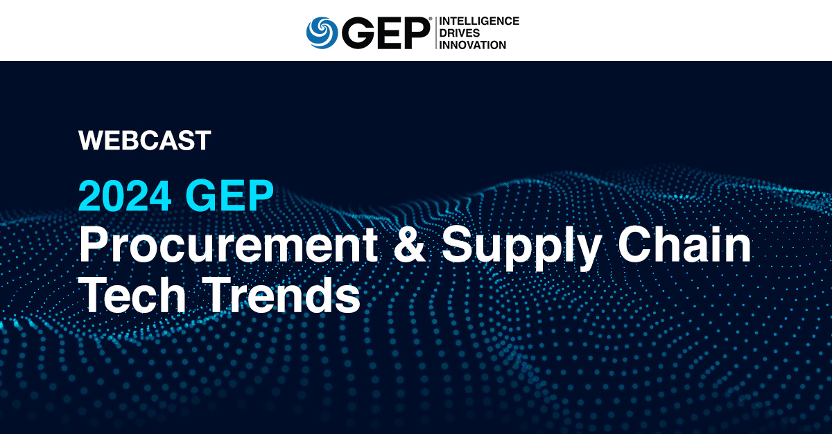 2024 GEP Procurement & Supply Chain Tech Trends | GEP