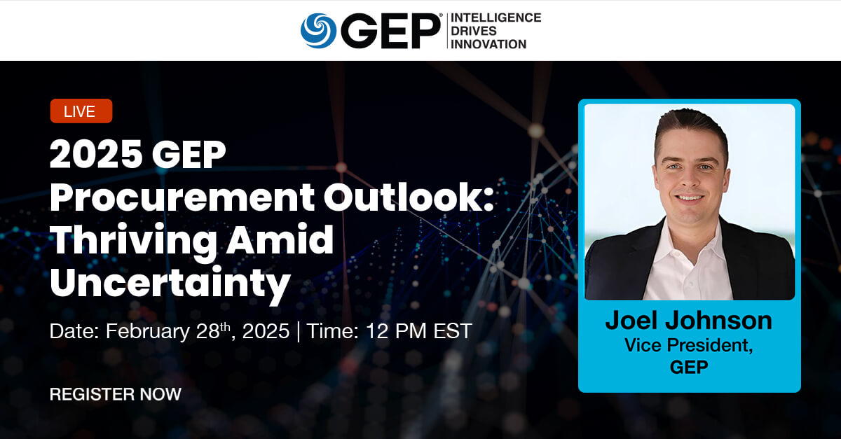 2025 GEP Procurement Outlook: Thriving Amid Uncertainty | GEP