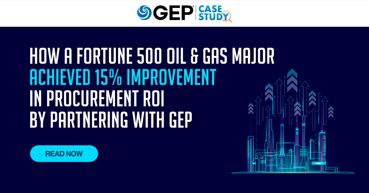How a Fortune 500 Oil & Gas Major Partnered With GEP To Achieve a 15% ...