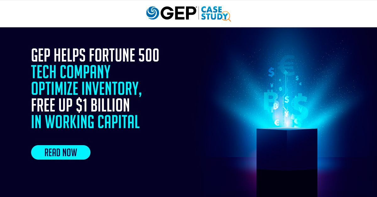 GEP Helps Fortune 500 Tech Company Optimize Inventory, Free Up $1 Billion in Working Capital | GEP