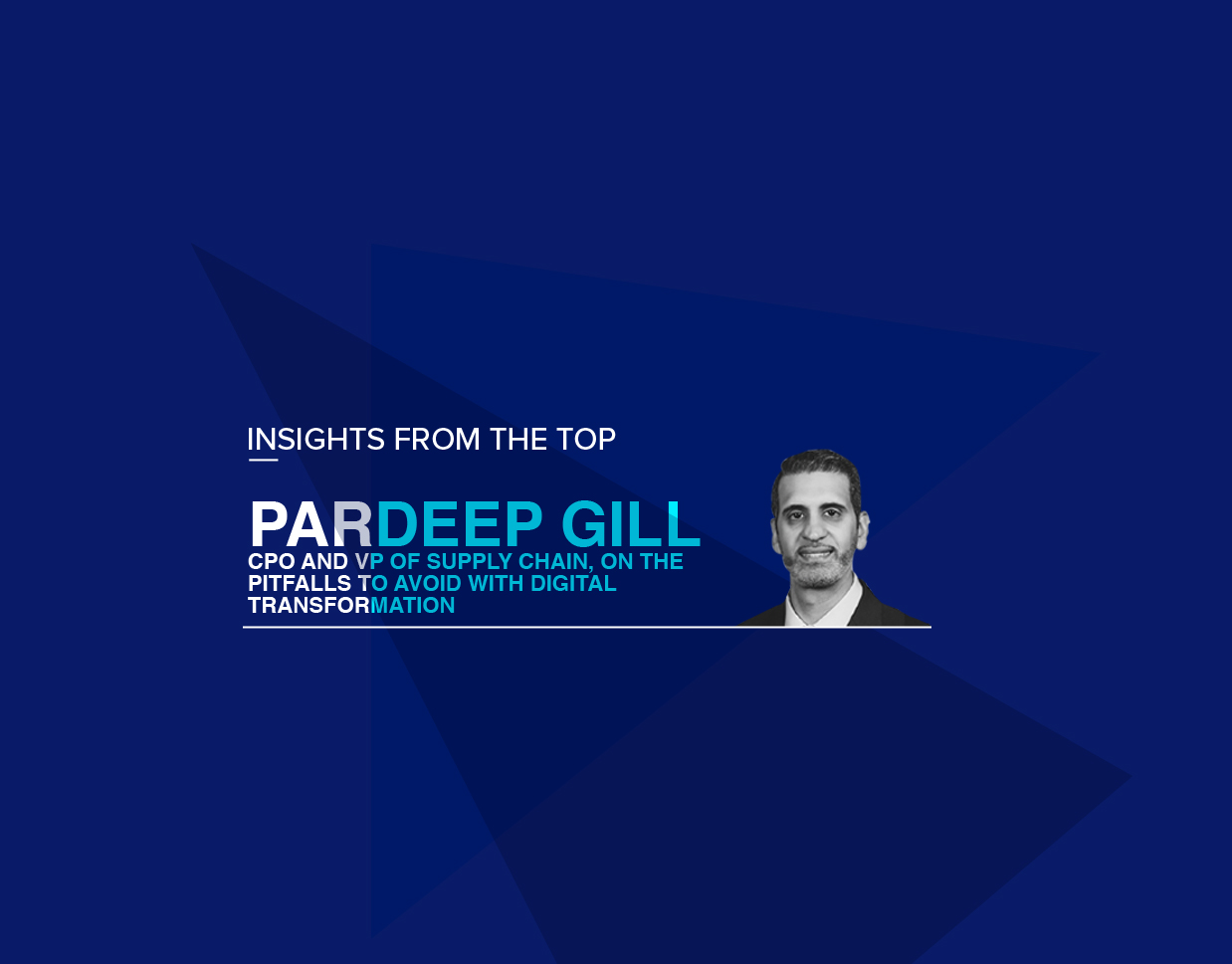 Pardeep shares the pitfalls to avoid in digital transformation. | GEP