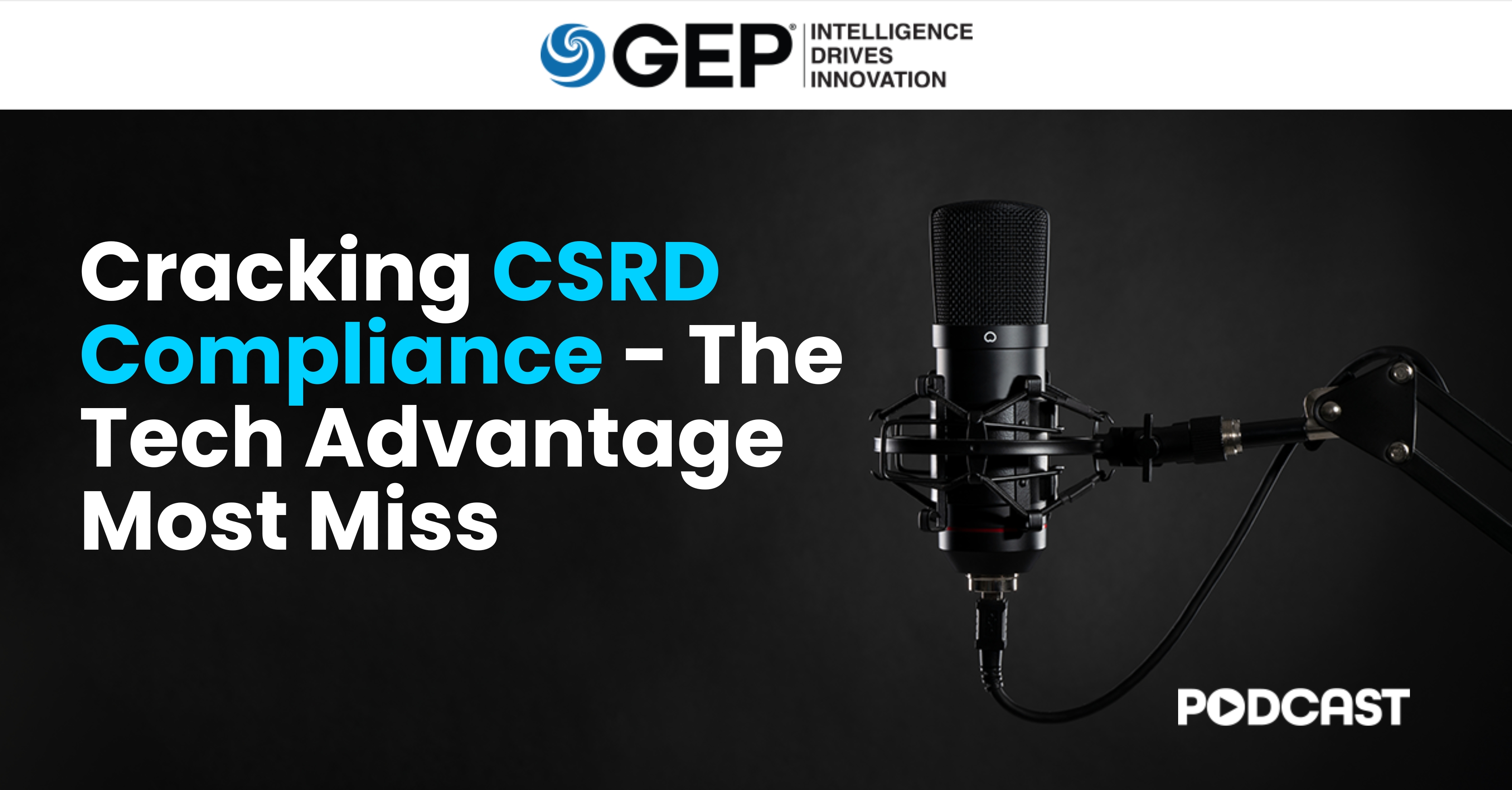 Cracking CSRD Compliance – The Tech Advantage Most Miss | GEP