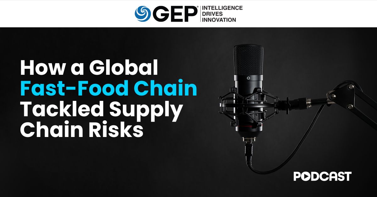 How a Global Fast-Food Chain Tackled Supply Chain Risks | GEP