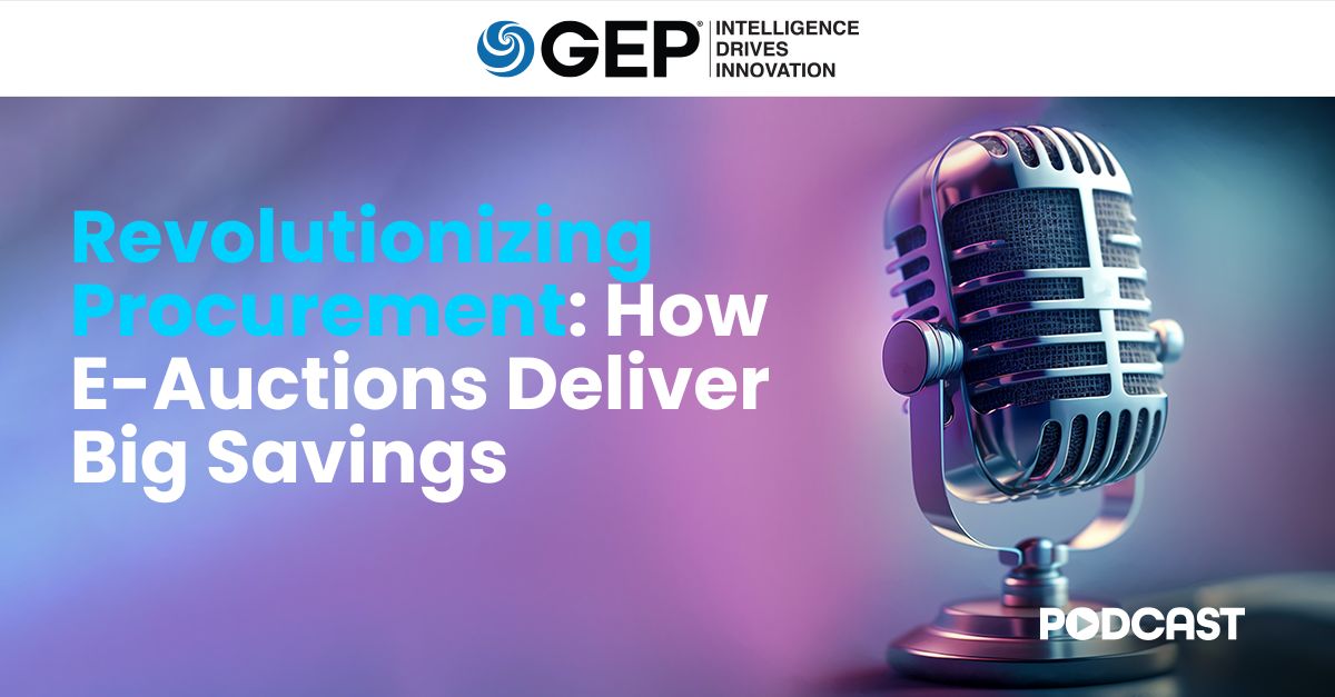 Revolutionizing Procurement: How E-Auctions Deliver Big Savings | GEP