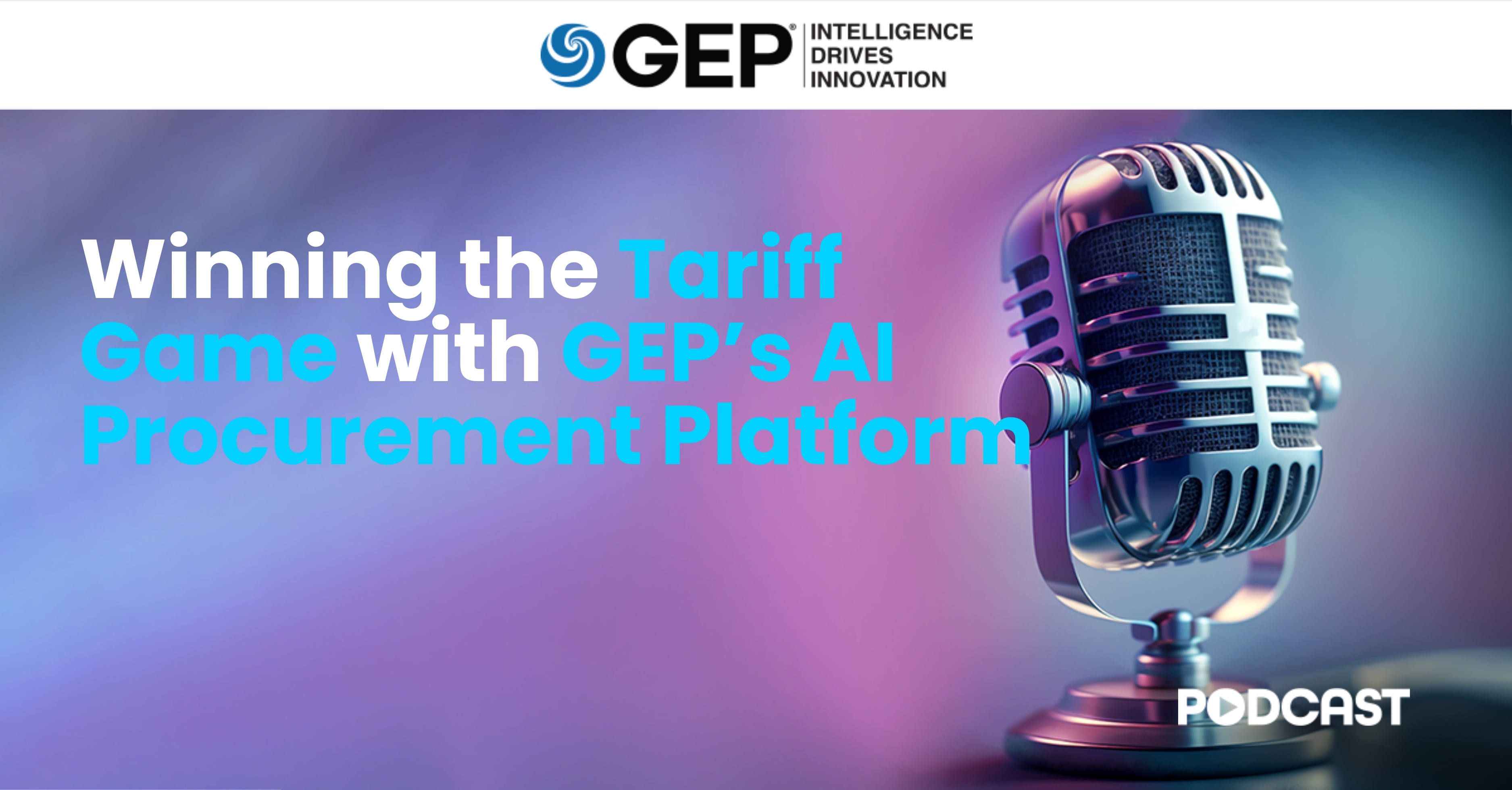 Winning the Tariff Game With GEP’s AI Procurement Platform | GEP