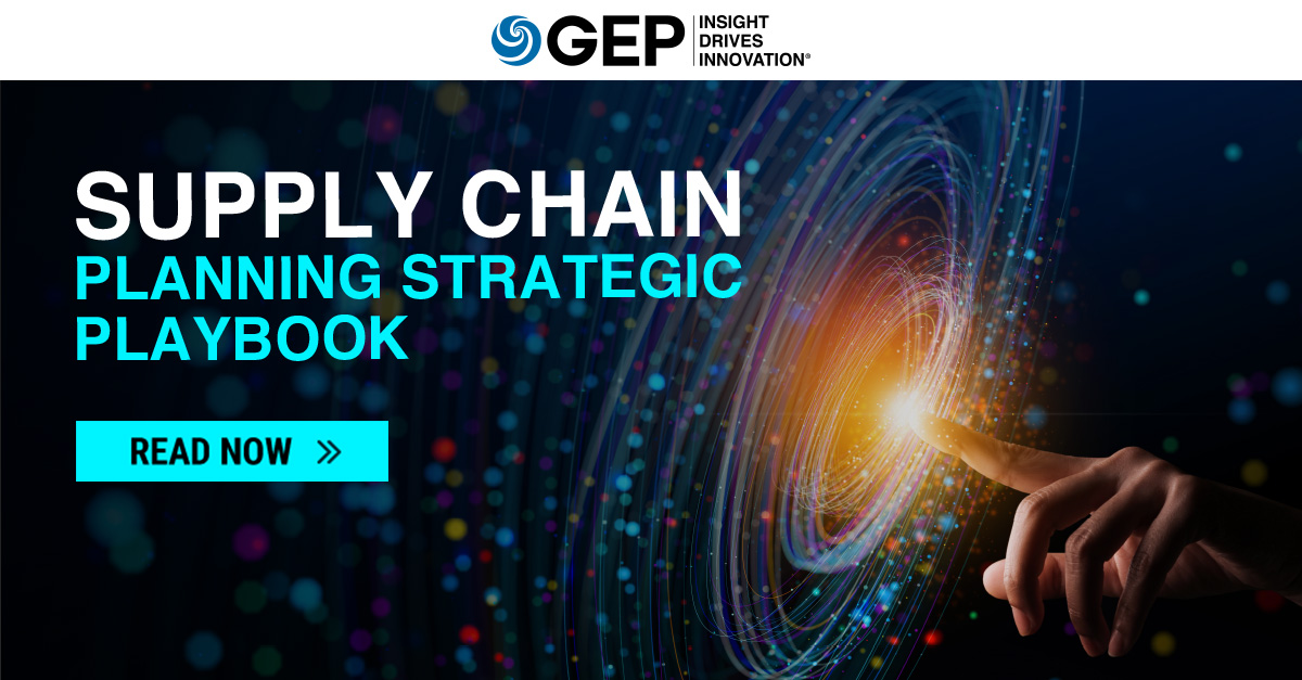 The Strategic Playbook for Modern Supply Chain Planning | GEP