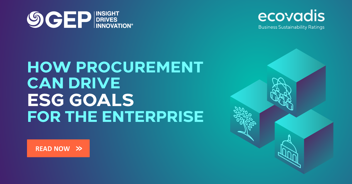 How Procurement Can Drive ESG Goals for the Enterprise | GEP